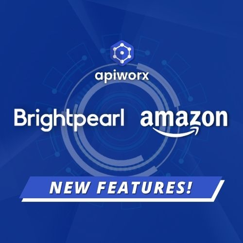Discover the Latest Brightpearl and Amazon Enhanced Connector Features ...